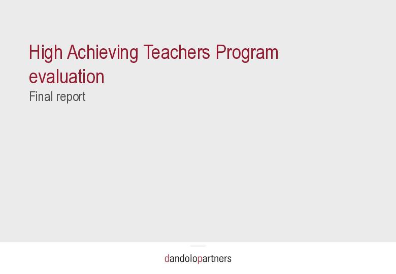 High Achieving Teachers Program evaluation reports - Department of Education, Australian Government